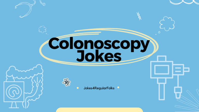 Collection of Colonoscopy Jokes | OUR JOKES ARE BETTER