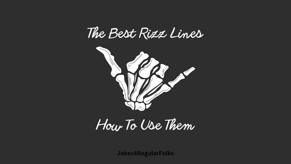 2024 How-To: The Best Rizz Lines | OUR JOKES ARE BETTER