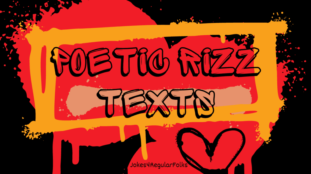 2024 Best Poetic W Rizz Texts | OUR JOKES ARE BETTER