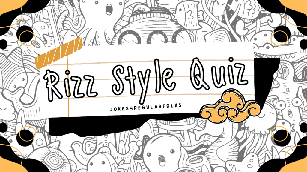 Rizz Style Quiz for Teens| OUR JOKES ARE BETTER