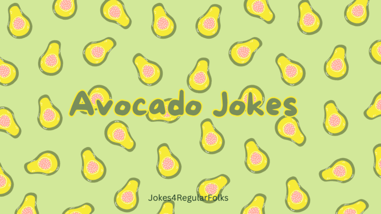 A Spread of Avocado Jokes | OUR JOKES ARE BETTER