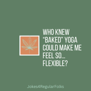 Weed Jokes for Stoner Chicks | OUR JOKES ARE BETTER